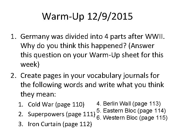 WarmUp 1292015 1 Germany was divided into 4