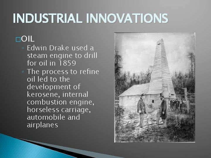 INDUSTRIAL REVOLUTION INDUSTRIAL INNOVATIONS STEEL Before the mid