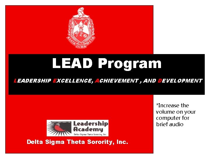 LEAD Program LEADERSHIP EXCELLENCE ACHIEVEMENT AND DEVELOPMENT Increase