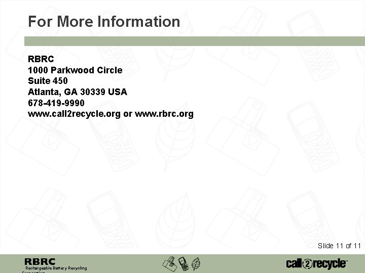 RBRC Rechargeable Battery Recycling Corporation Rechargeable Battery ...