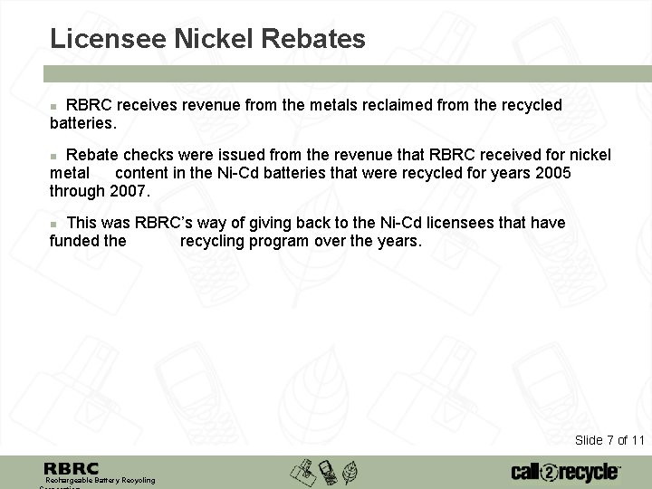 RBRC Rechargeable Battery Recycling Corporation Rechargeable Battery ...