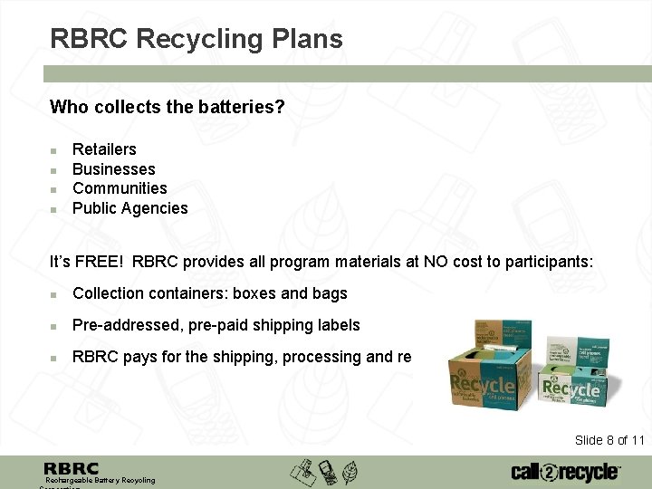 RBRC Rechargeable Battery Recycling Corporation Rechargeable Battery ...
