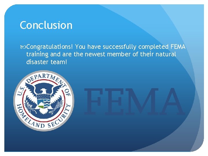 Introduction FEMA is training you to become part