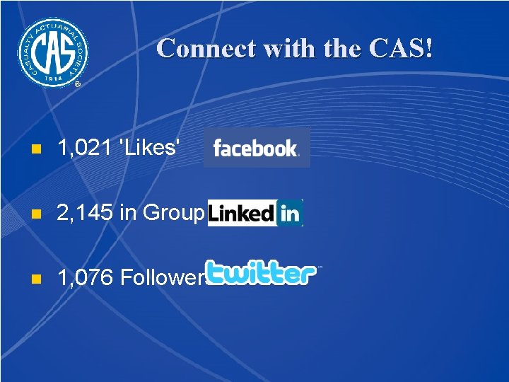 Current CAS Issues and Directions Shawna Ackerman CAS