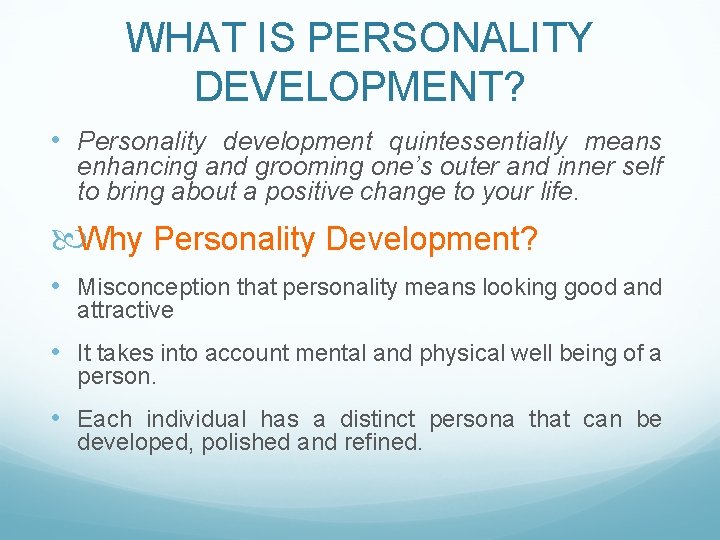 PERSONALITY DEVELOMENT Imagine with all your mind Believe