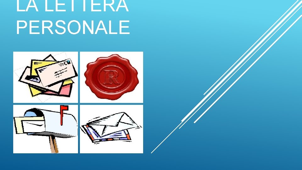 LA LETTERA PERSONALE COSE E un testo internazionale