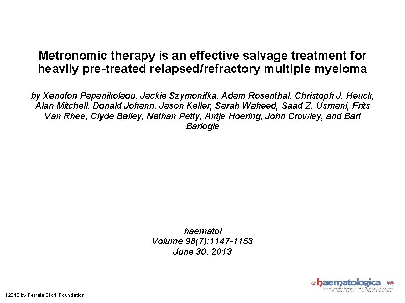 Metronomic therapy is an effective salvage treatment for