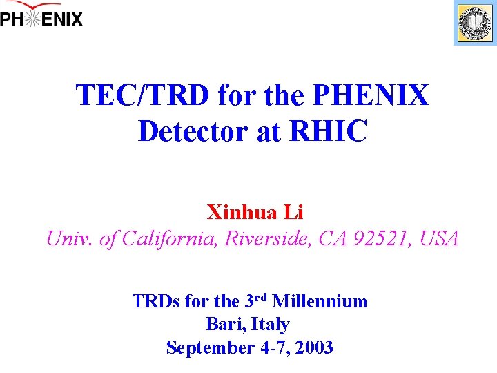 TECTRD for the PHENIX Detector at RHIC Xinhua
