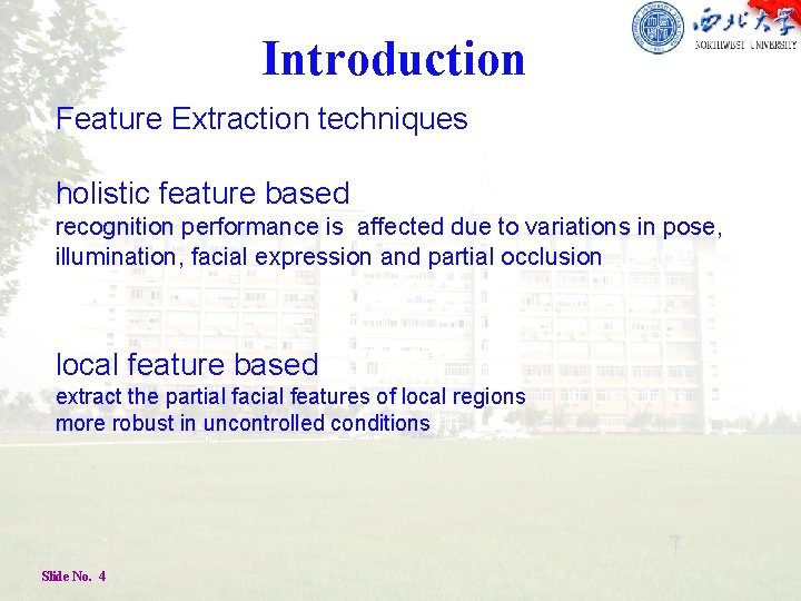 LogGabor Transforms and Score Fusion to Overcome Variations