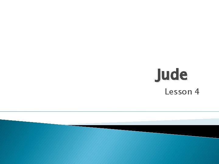 Jude Lesson 4 At A Glance Chart Vs