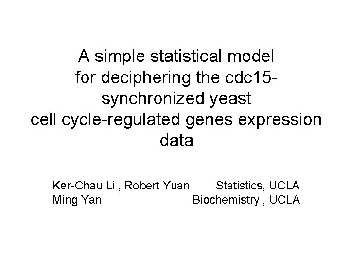 A simple statistical model for deciphering the cdc