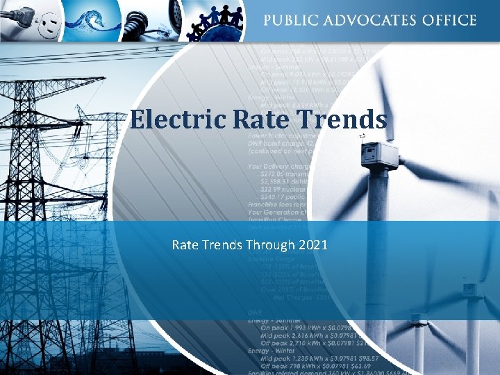 Electric Rate Trends Through 2021 1 Key Themes