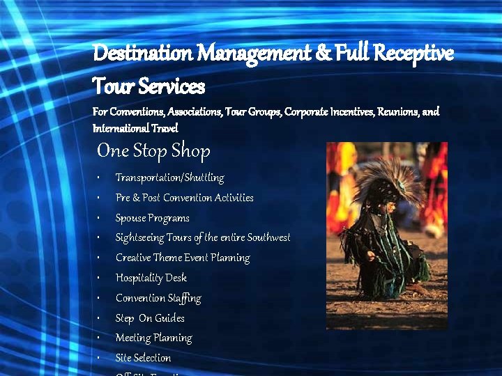 Destination Management Full Receptive Tour Services For Conventions
