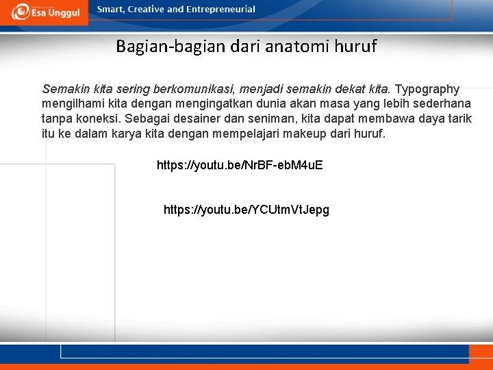 ANALISA BENTUK DAN ANATOMI SERTA SISTEM PENGUKURAN HURUF