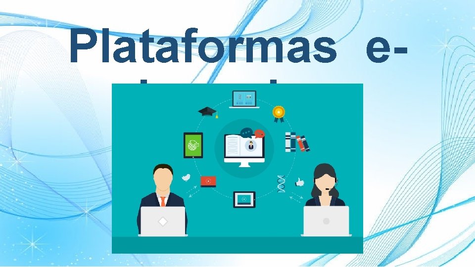 Plataformas e Learning La plataforma de elearning campus