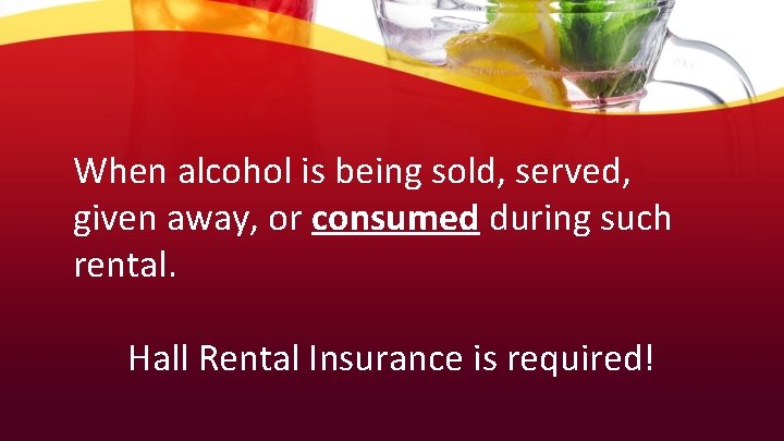 Hall Rental Insurance Overview Why How Is it