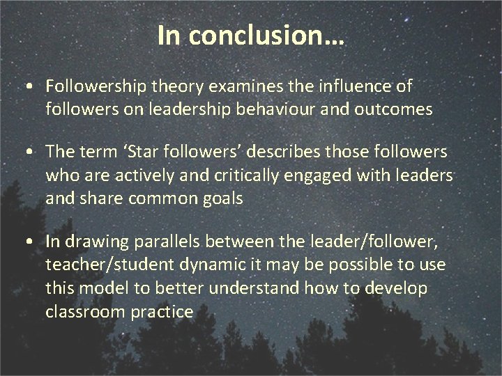 Developing classroom practice Learning lessons from leadership literature