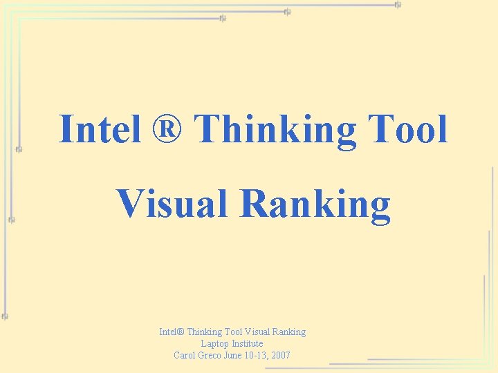 Intel Thinking Tool Visual Ranking Intel Thinking Tool