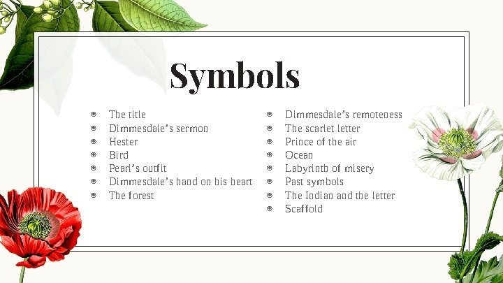 Scarlet letter Chapter 22 Sara Oliveira Symbols The