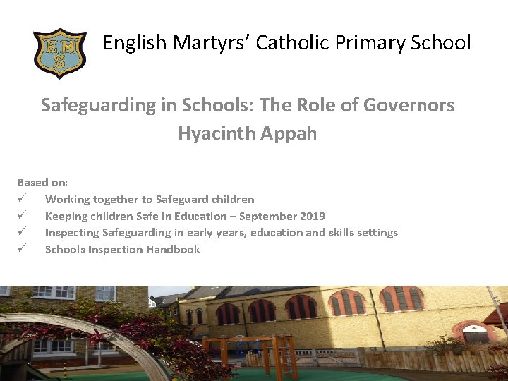 English Martyrs Catholic Primary School Safeguarding in Schools
