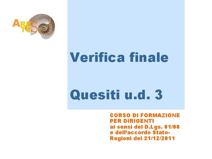 Verifica finale Quesiti u d 3 CORSO DI