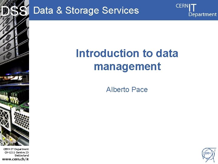 DSS Data Storage Services Introduction to data management