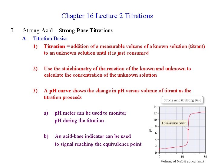 Chapter 16 Lecture 2 Titrations I Strong AcidStrong
