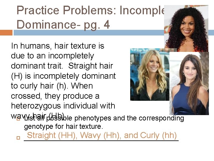 How do we get blended traits Incomplete dominance