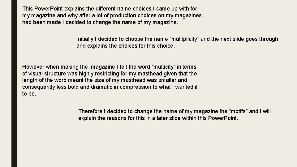 This Power Point explains the different name choices