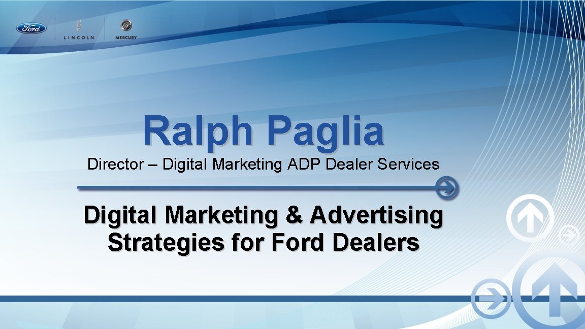 Ralph Paglia Director Digital Marketing ADP Dealer Services