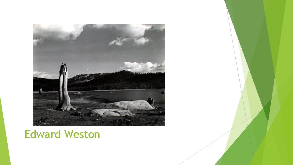 Edward Weston BY Whitney Nemelka Media 175 Principles
