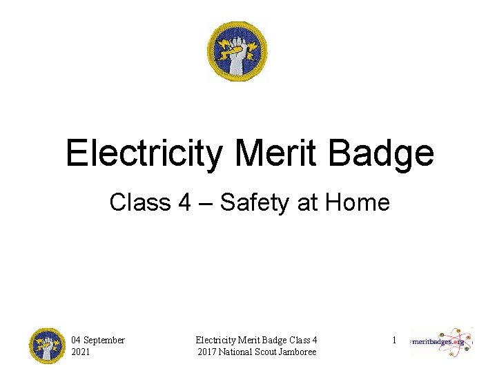 Electricity Merit Badge Class 4 Safety at Home