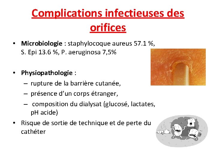 Complications infectieuses des orifices Microbiologie staphylocoque ...
