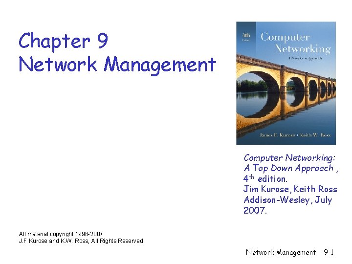 Chapter 9 Network Management Computer Networking A Top