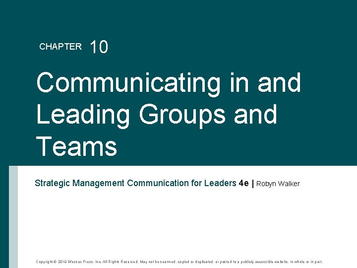 CHAPTER 10 Communicating in and Leading Groups and