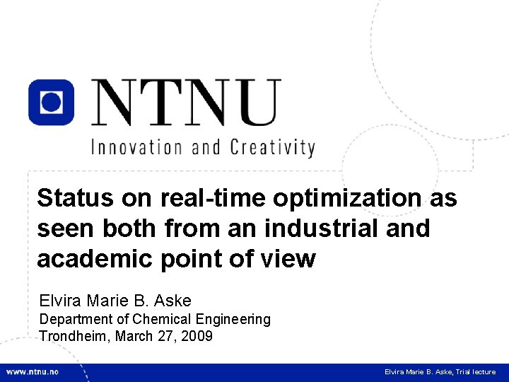 1 Status on realtime optimization as seen both