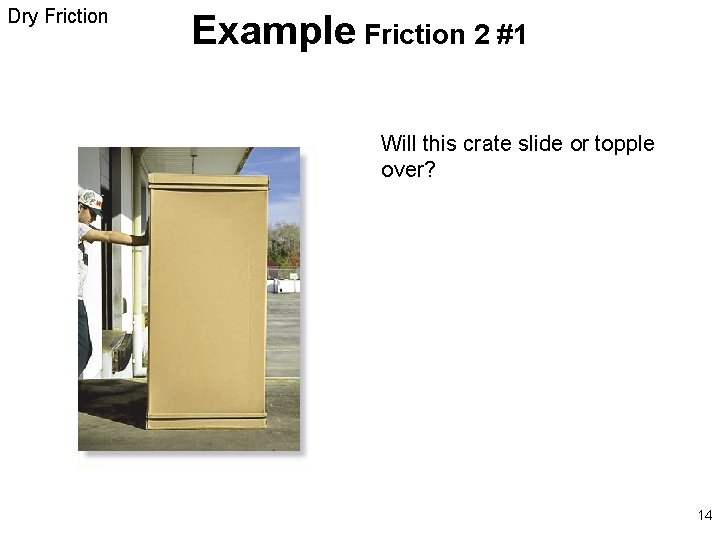 6 Friction 1 Objectives Students must be able
