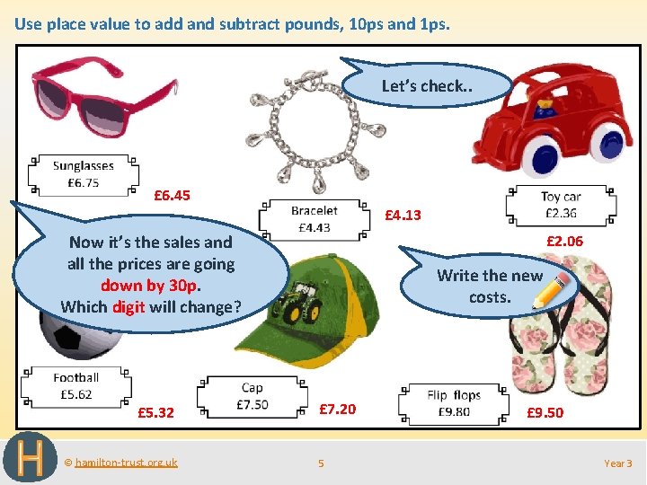 Use place value to add and subtract pounds