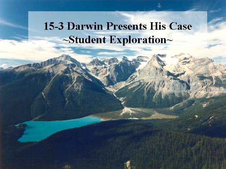 15 3 Darwin Presents His Case Student Exploration
