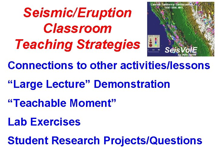 SeismicEruption Using the SeismicEruption Program in Teaching Larry