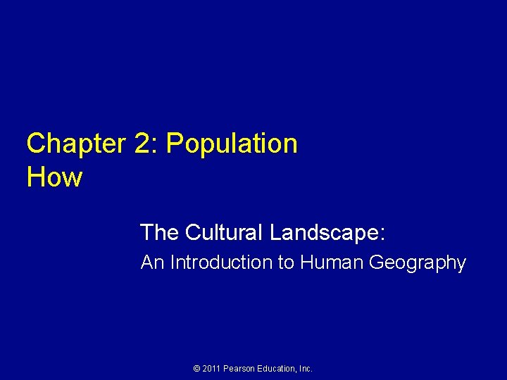 Chapter 2 Population How The Cultural Landscape An
