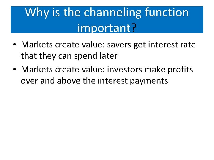 Lecture 2 An Overview of Financial System Outline