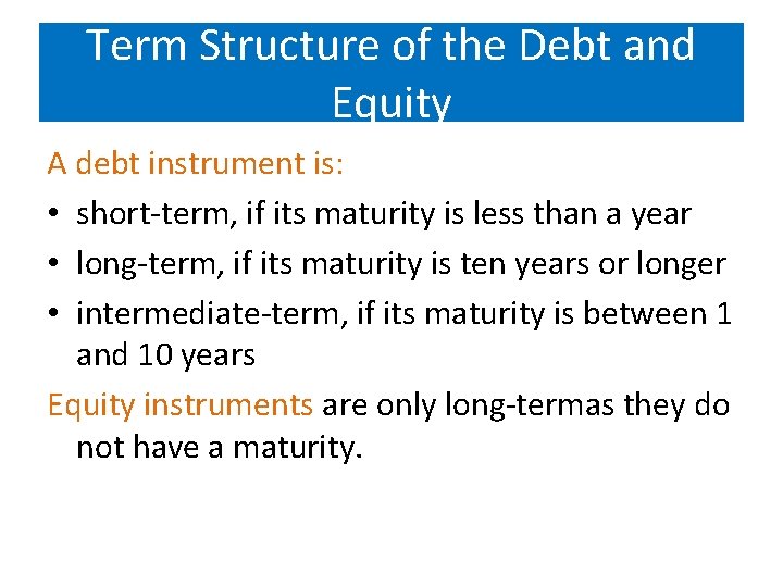 Lecture 2 An Overview of Financial System Outline
