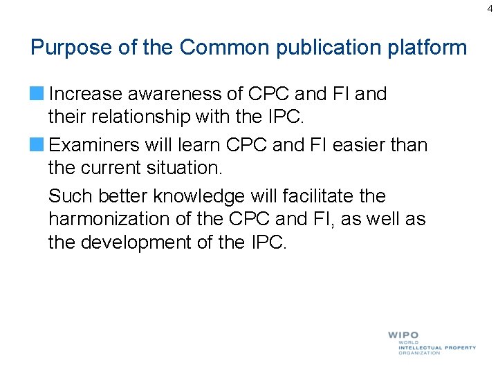 Common publication platform for the IPC CPC and