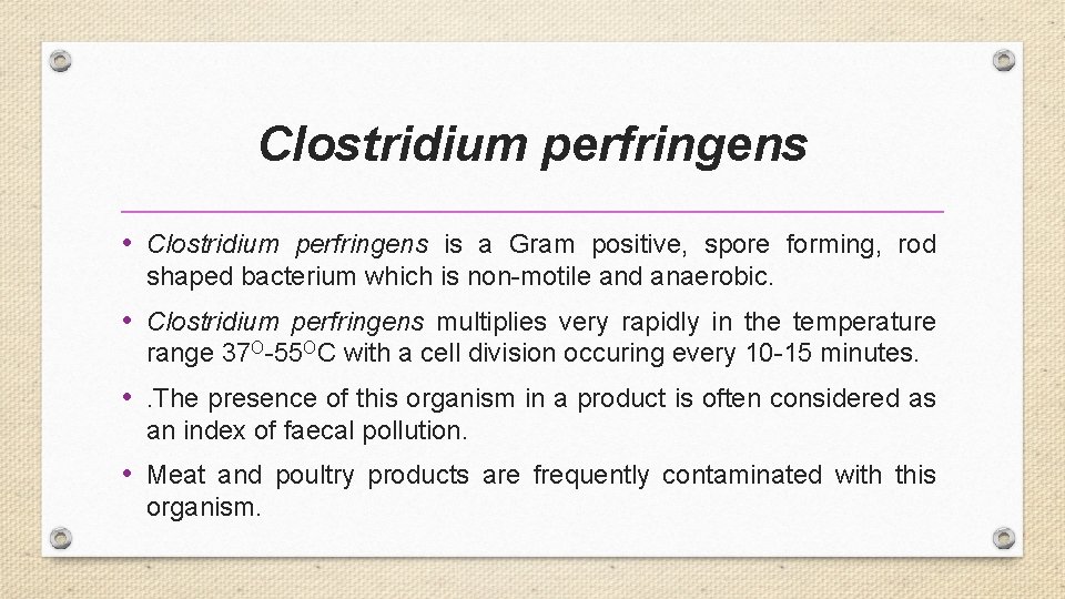 CAUSATIVE ORGANISMS OF FOODBORNE Outline Salmonella Clostridium perfringens