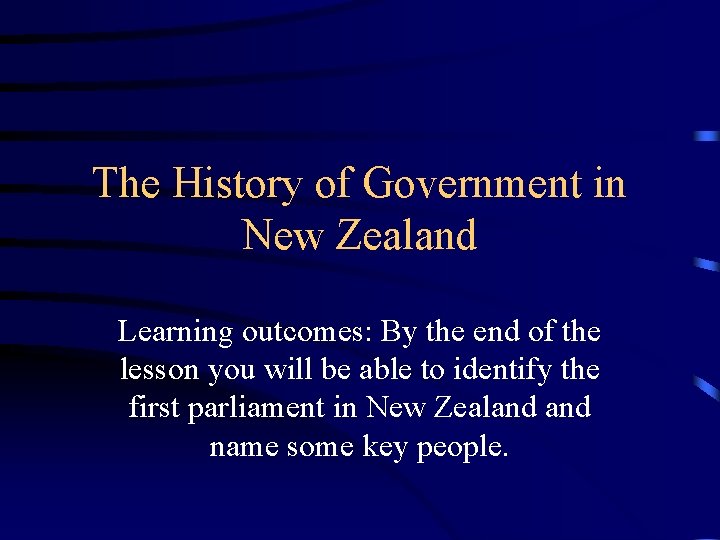 The History of Government in New Zealand Learning