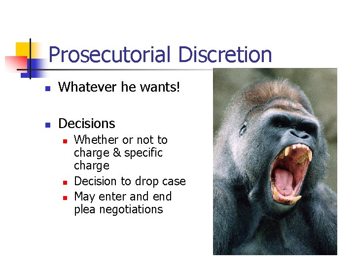 The Courts What happens between arrest and corrections