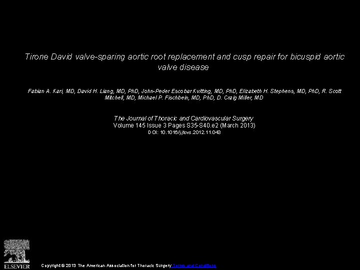 Tirone David valvesparing aortic root replacement and cusp