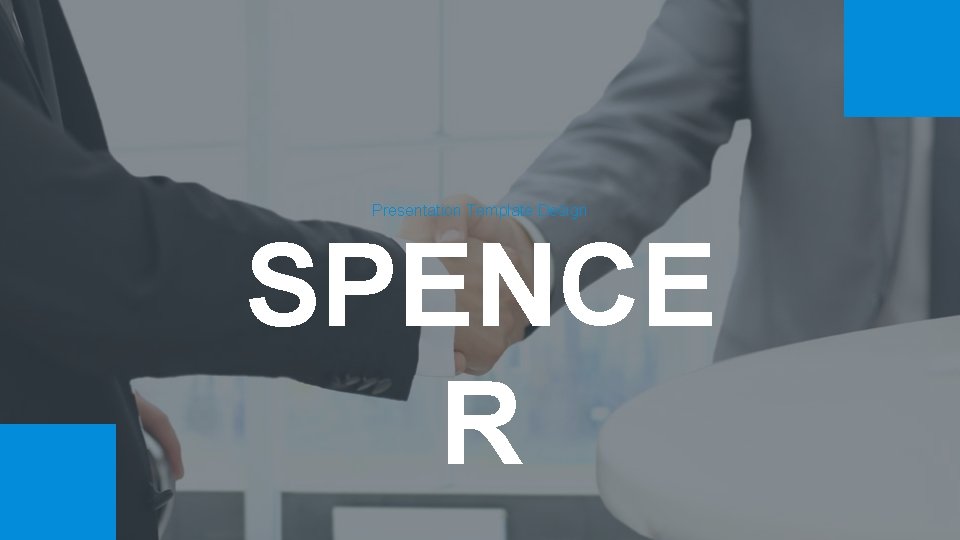 Presentation Template Design SPENCE R Introduction If Your