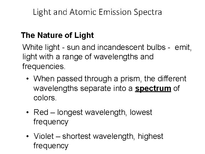 CHEMISTRY YOU What gives gasfilled lights their colors